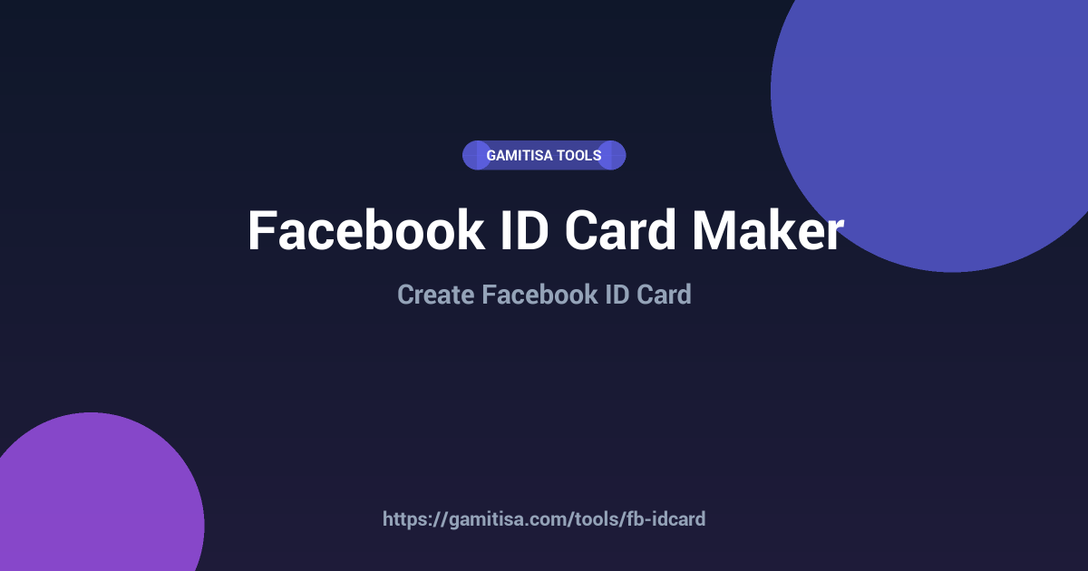 Facebook ID Card Maker - Free Online Tool | Gamitisa